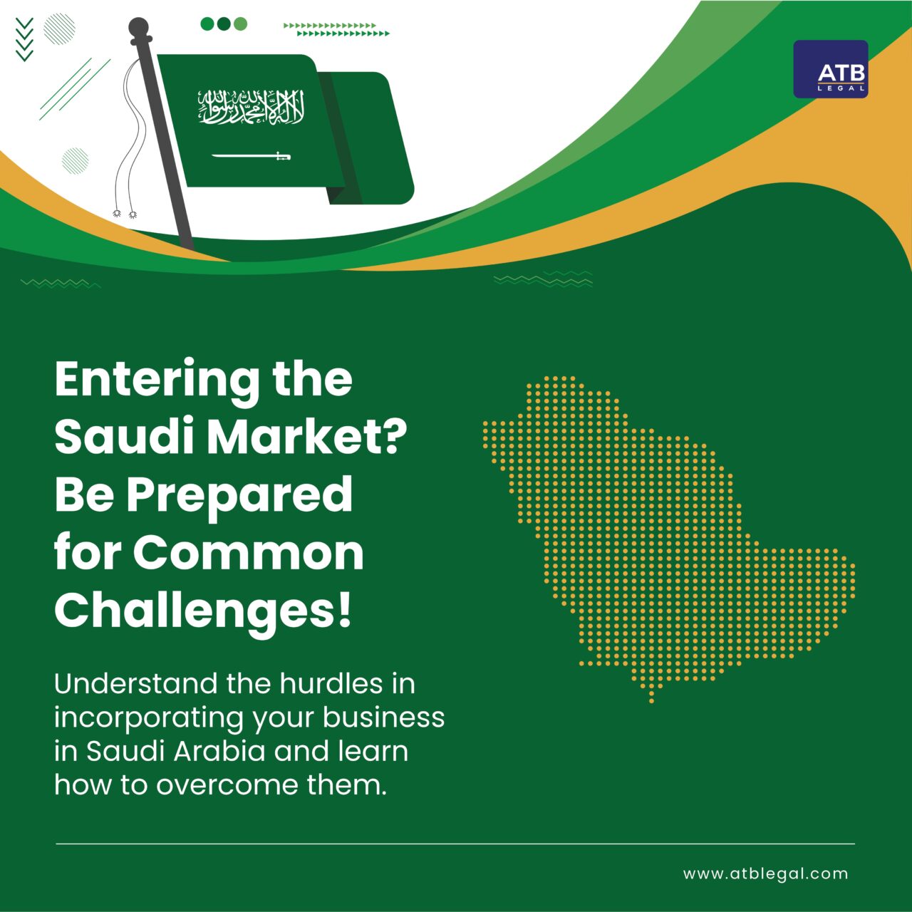 Setting Up a Business in Saudi Arabia: Common Challenges and How to Overcome Them - ATB Legal